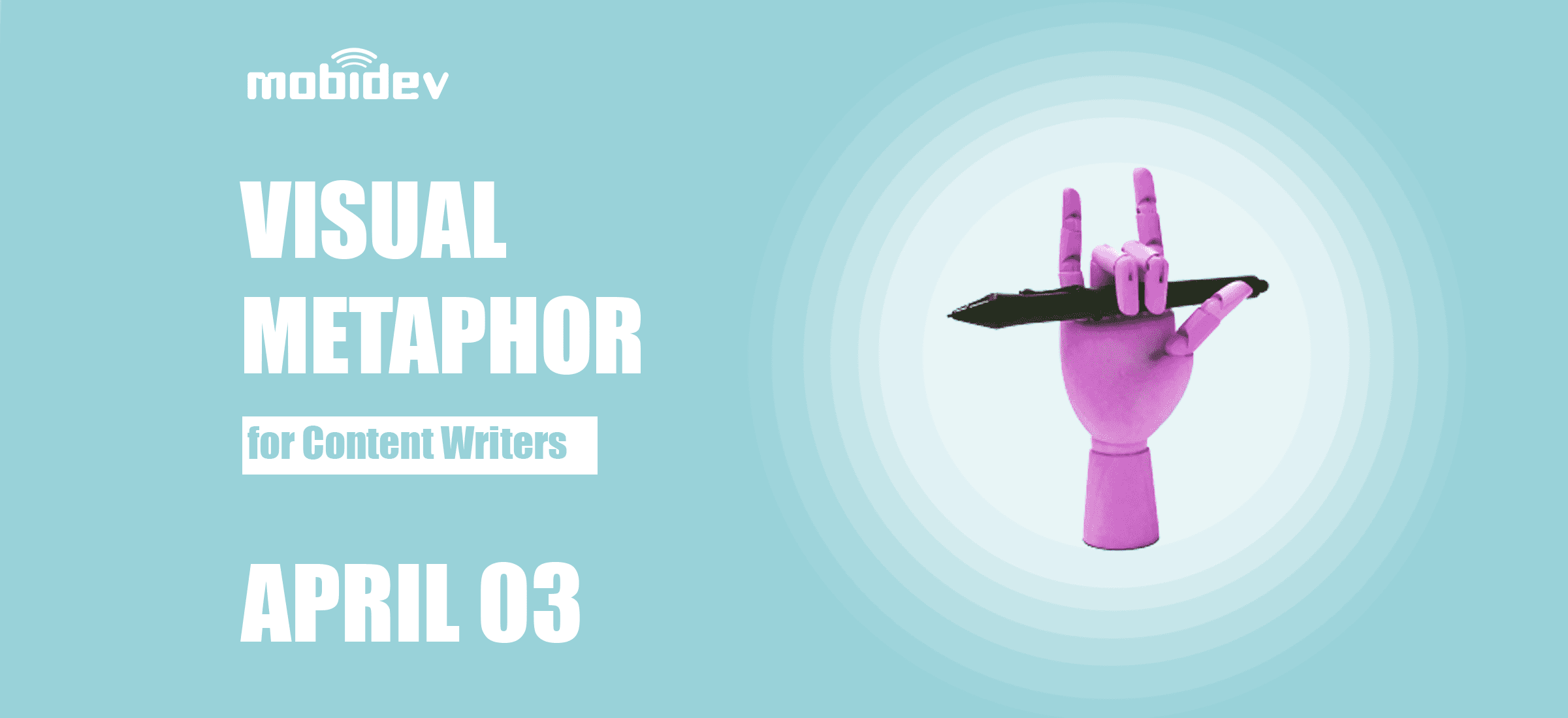 Workshop for Content Writers «Visual Metaphor» - MobiDev